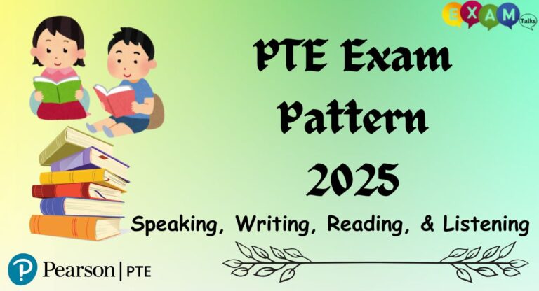 PTE Exam Pattern 2025: Revised Structure, Section-wise Format ...