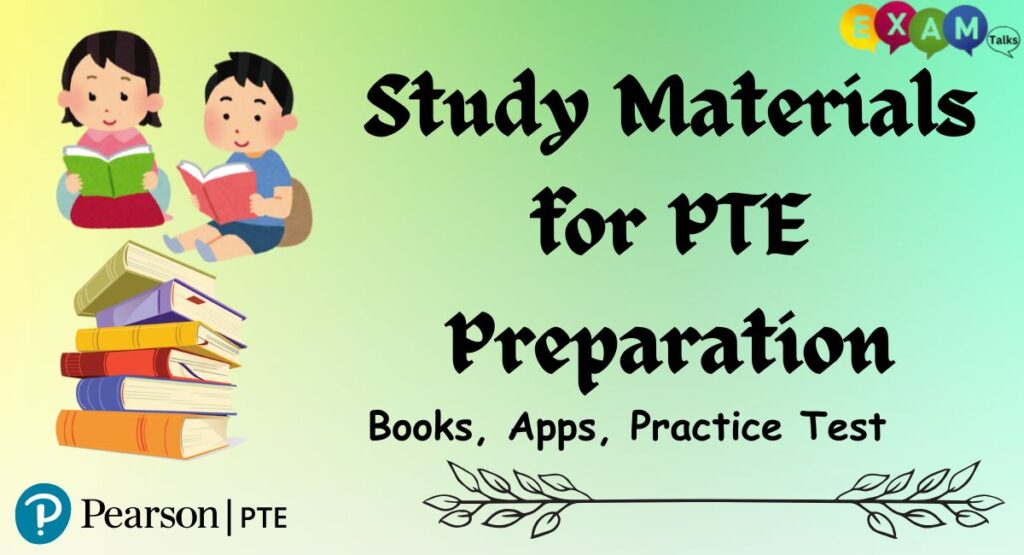 PTE 2025 Study Materials, Top Books, Apps, Practice Test for Preparation